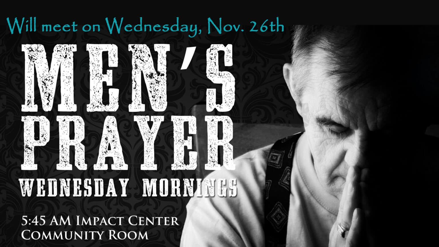 Men's Prayer Time Will Meet - Rock Springs Baptist Church